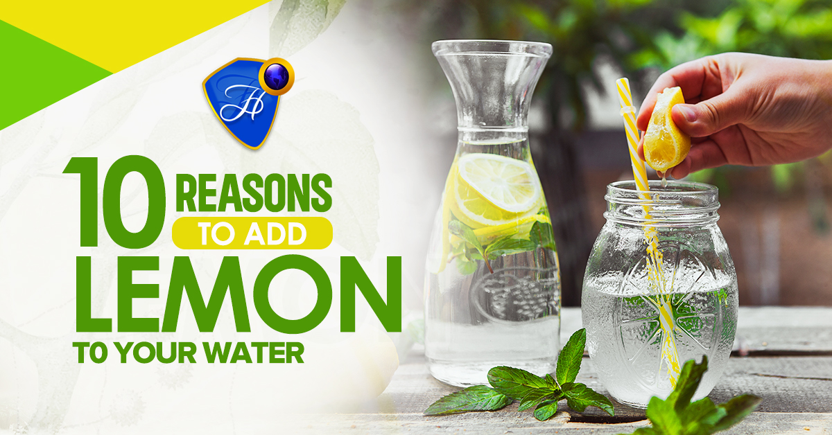 10 REASONS TO ADD LEMON TO YOUR WATER – HealingSchool